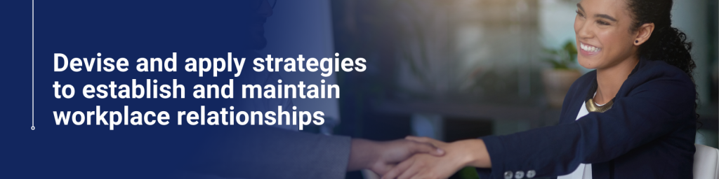Establish Maintain Workplace Relationships - tap.co.za