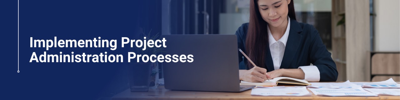 Implementing Project Administration Processes - TAP Edge