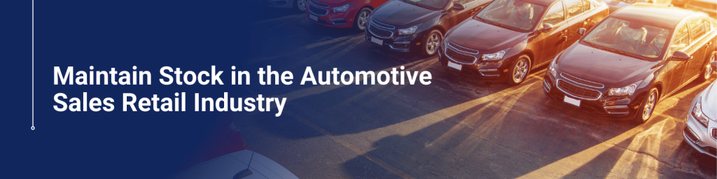 Maintain Stock in the Automotive Sales Retail Industry - TAP