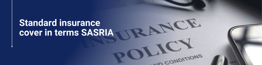 Standard insurance cover in terms SASRIA - TAP Edge