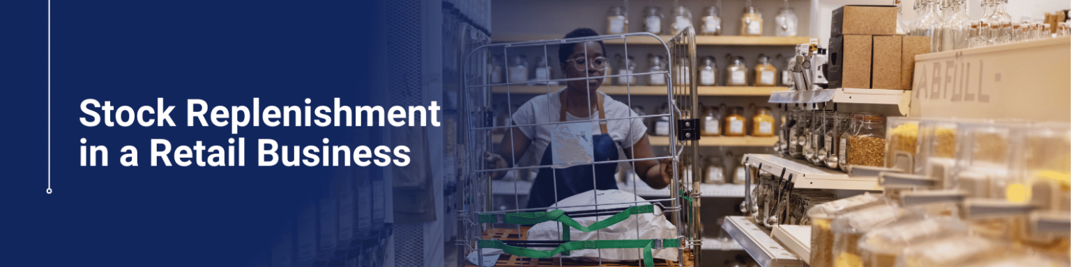 Stock Replenishment in a Retail Business - TAP Edge