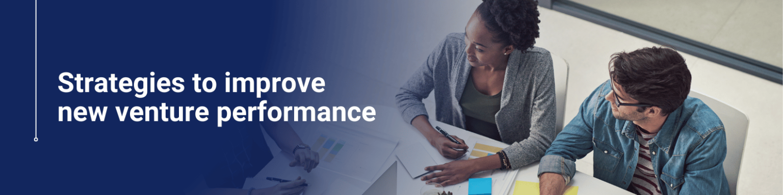 Strategies to improve new venture performance - TAP Edge